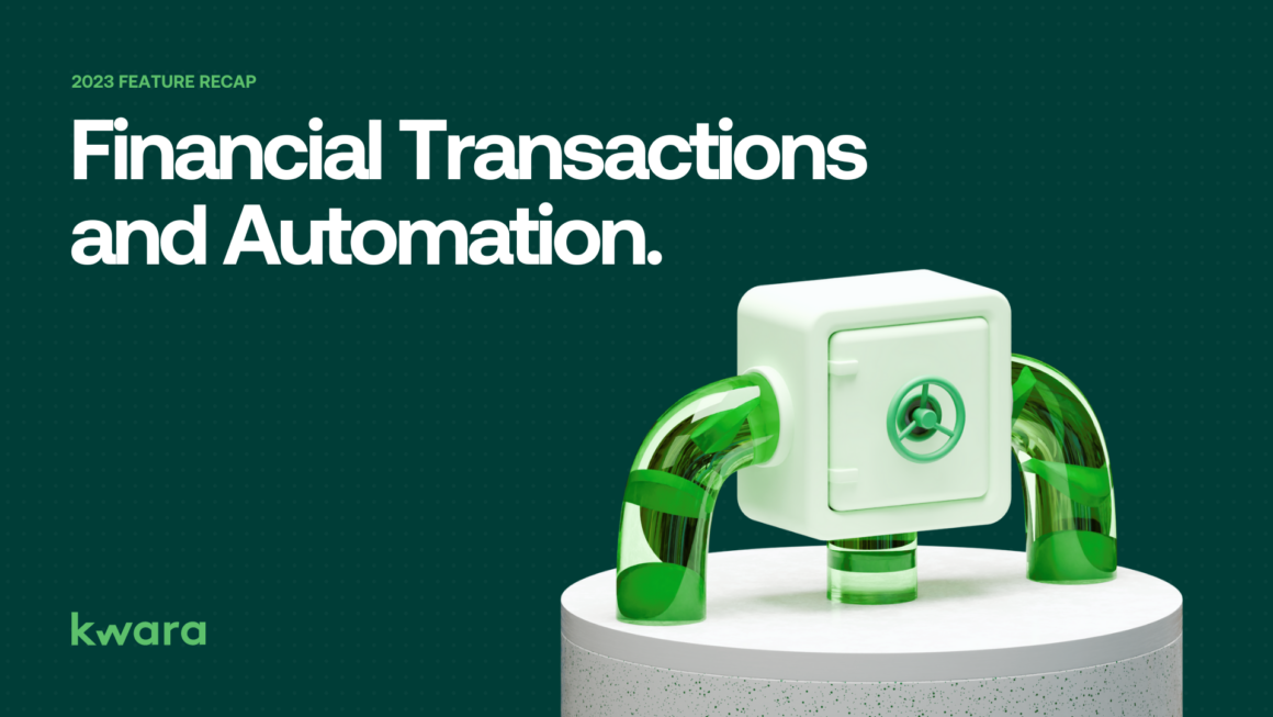 Kwara's Year-End Showcase of Exciting Product Updates and Features ...